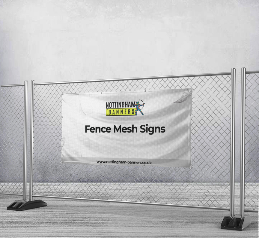 Fence Mesh Signs Same Day & Next Day Printing Nottingham