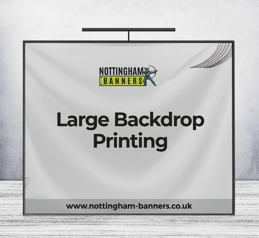 Large Backdrop Printing Same Day & Next Day Printing Nottingham