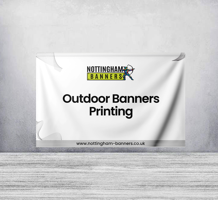 Outdoor Banners Printing Same Day & Next Day Printing Nottingham