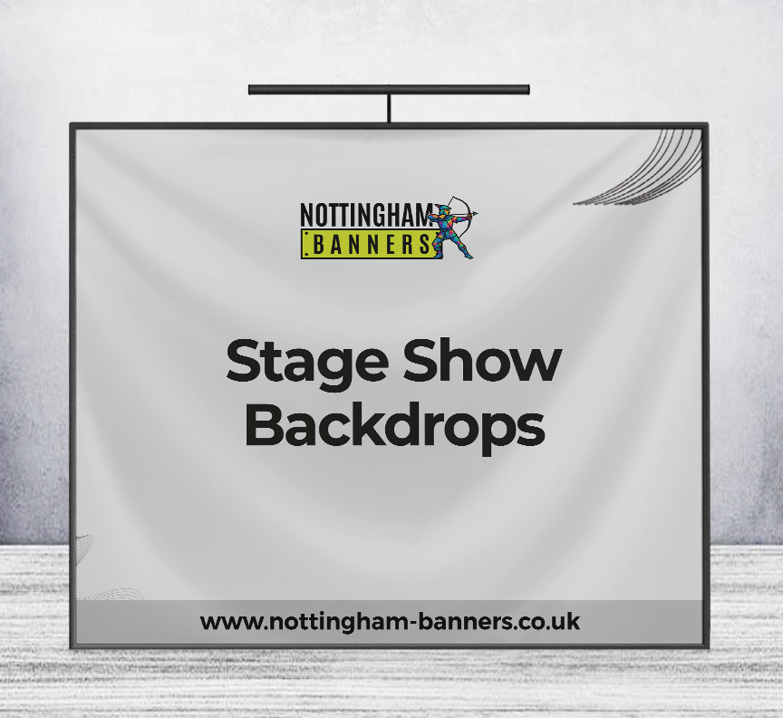 Stage Show Backdrops Same Day & Next Day Printing Nottingham